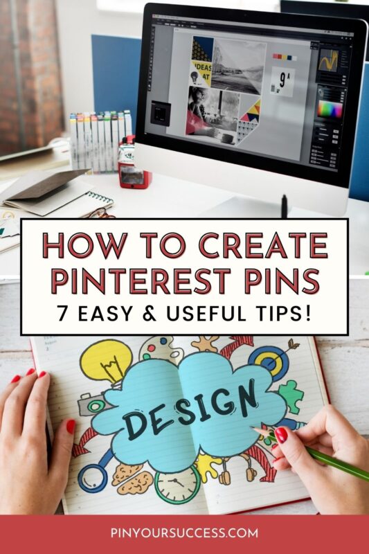 7 Easy Tips on How to Create Eye-Catching Pins For Pinterest - Pin Your ...
